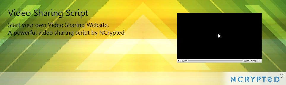 Launch your video sharing marketplace with NCrypted’s Video Sharing ...