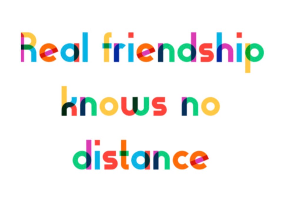 Real Friendship Knows No Distance -part two | by Sally Archer | Medium