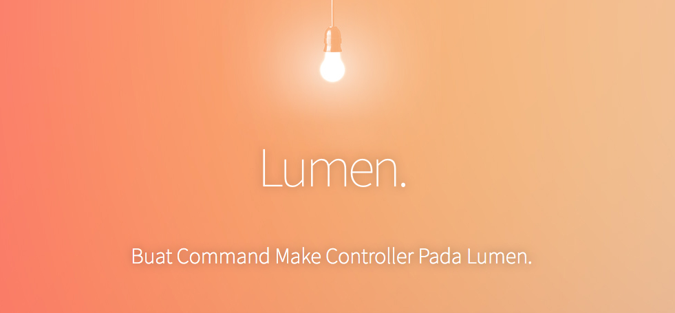 Php Artisan Make:Model di lumen. Pada kesempatan ini saya melanjutkan ...