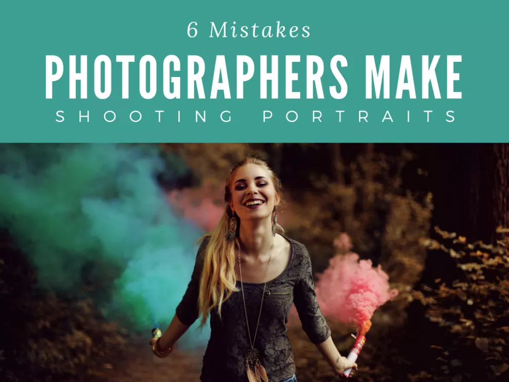 How To Shoot Portraits The Right Way: 6 Common Mistakes To Avoid | by ...