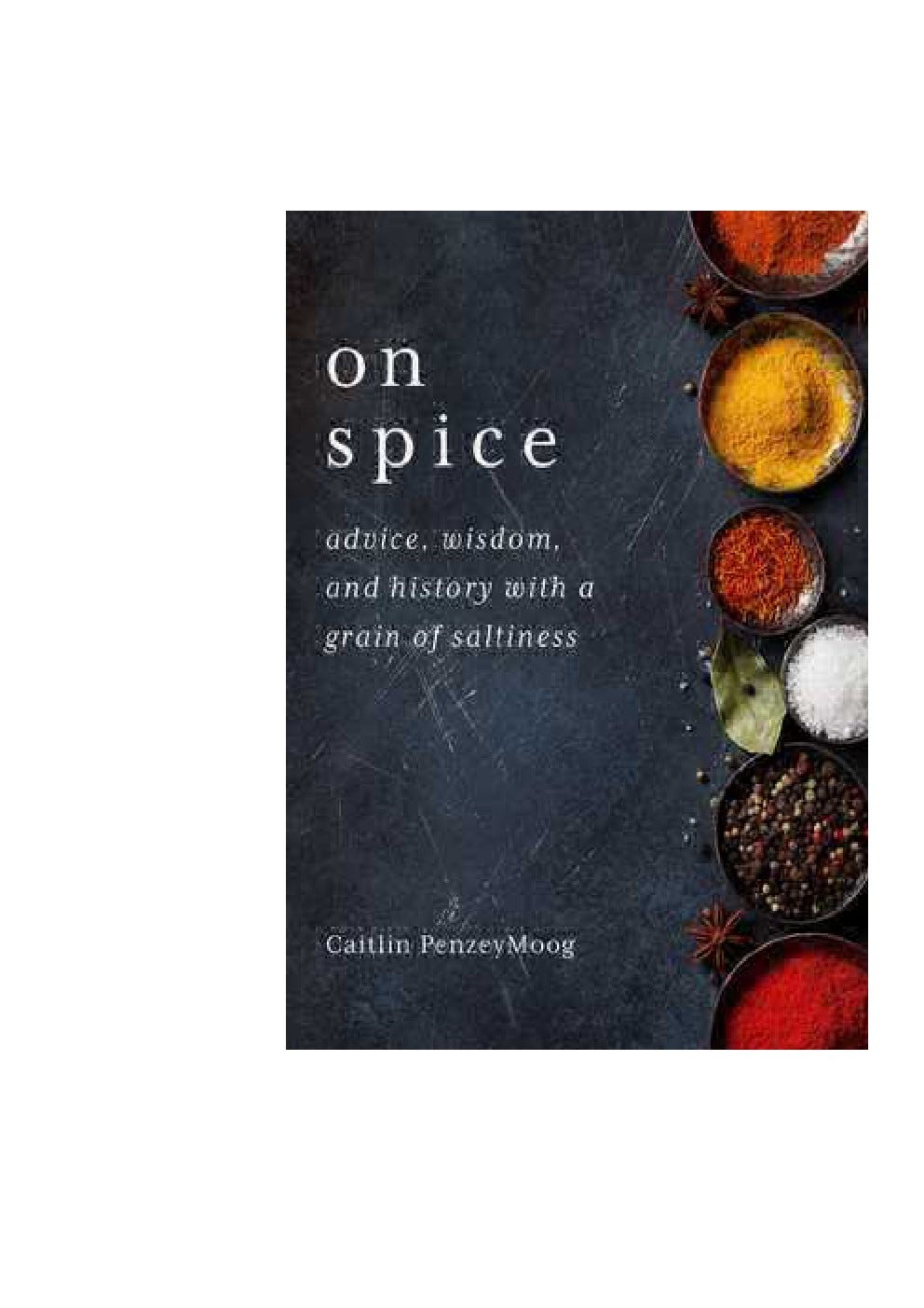 D.O.W.N.L.O.A.D* E_BOOK BY Caitlin PenzeyMoog ( On Spice: Advice ...