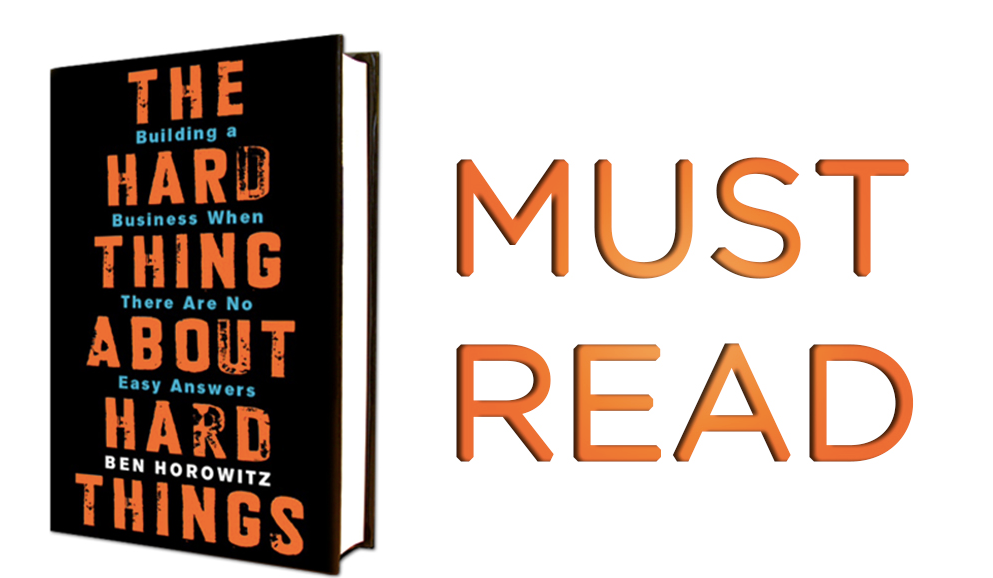 Book Review: “The Hard Thing About Hard Things” By Ben Horowitz | by ...