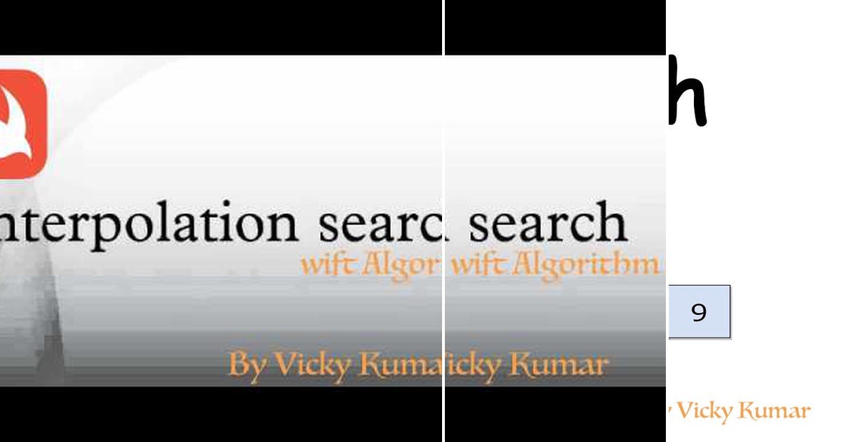 6 stories about Data Structure-Search in Swift curated by Vicky kumar(Software Eng) - Medium