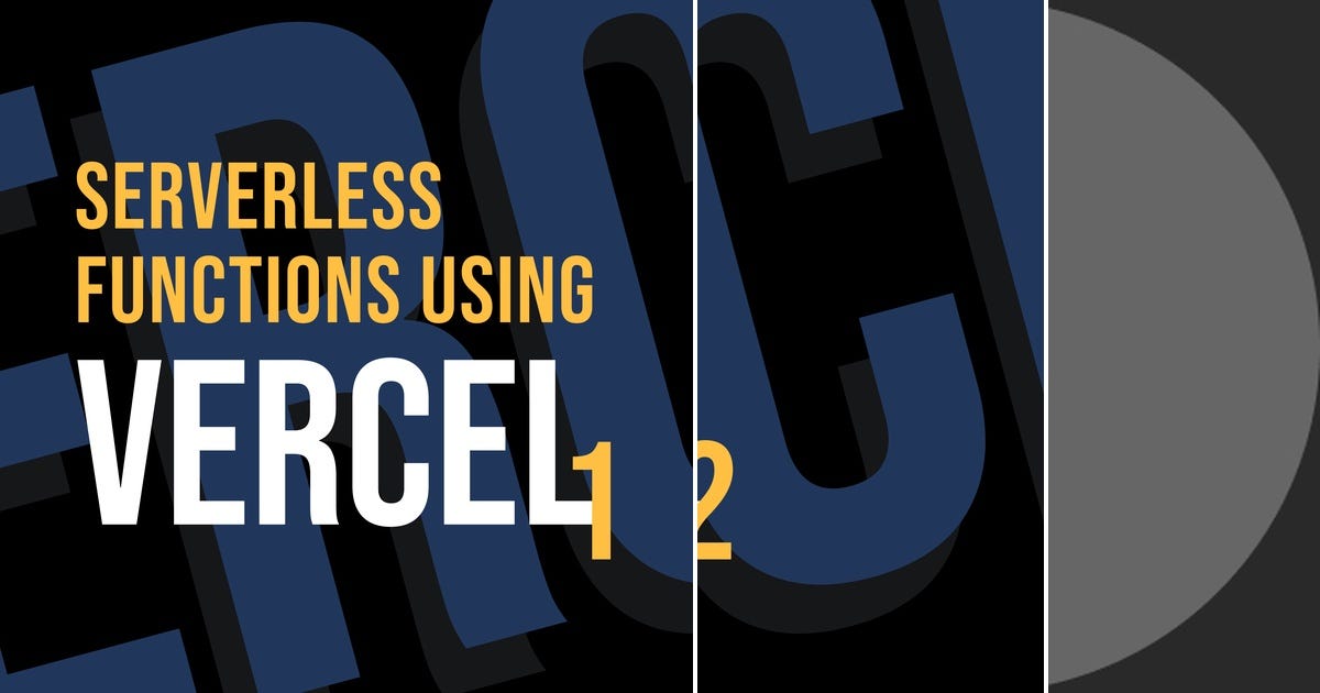 List Getting Started With Serverless Functions Curated By Karthik Balasubramanian Medium