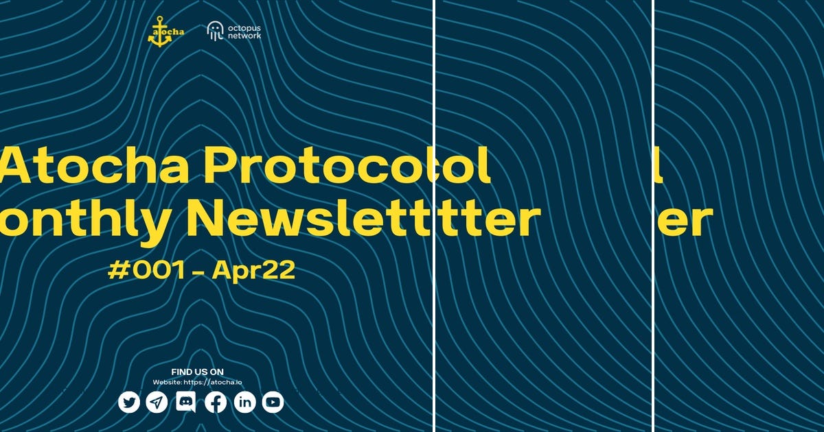 3 stories about Atocha Newsletter curated by Atocha Protocol - Medium