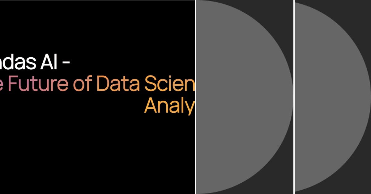 List: Pandas AI | Curated by Antonio Mosca | Medium