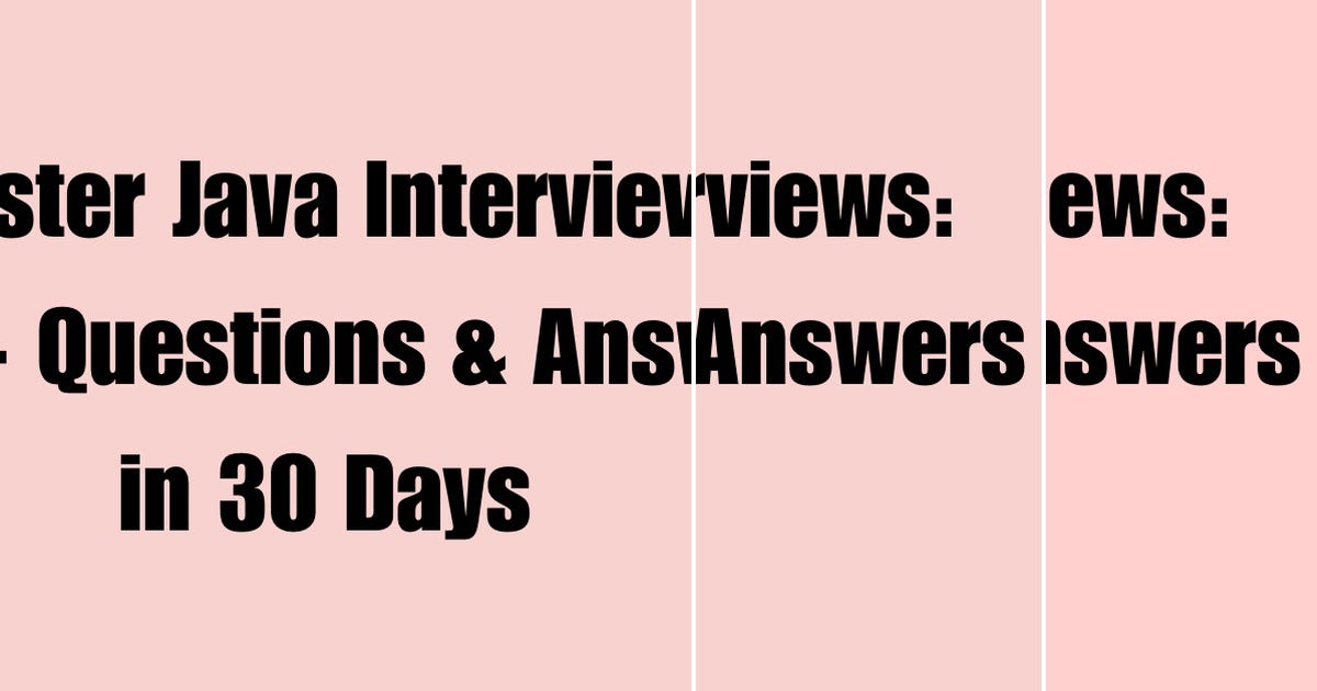 List: JAVA INTERVIEW PREP IN 30 DAYS | Curated by TechieContent | Medium