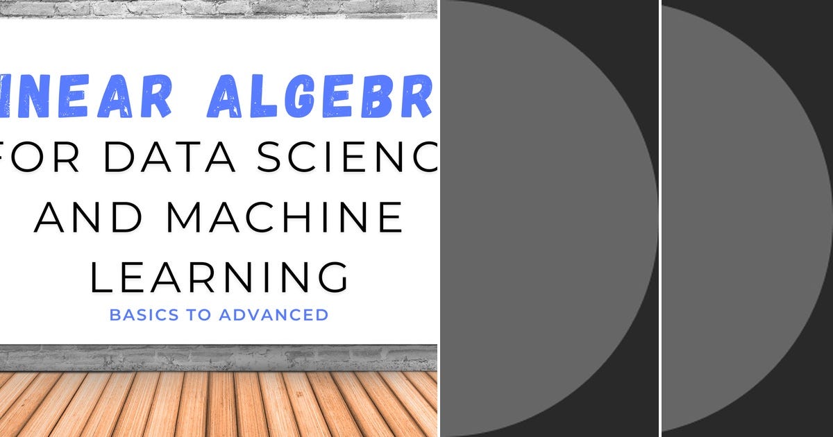 List: Linear Algebra ja ML | Curated by Jarkkotornberg | Medium