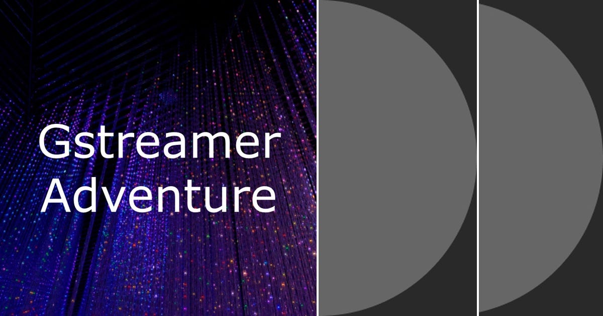 List: Gstreamer | Curated by Will | Medium