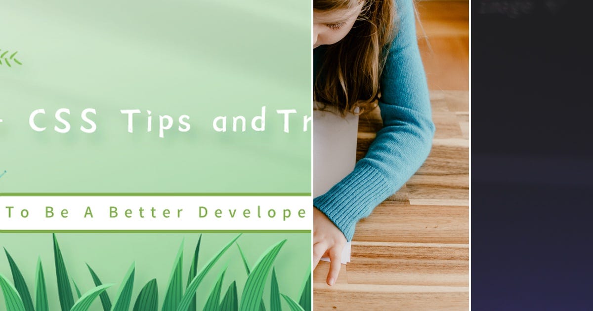 List: CSS Tips | Curated by Andre Hammons | Medium