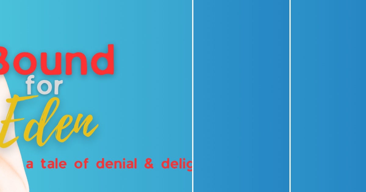 List: Bound for Eden | Curated by Cornelia Quick | Medium