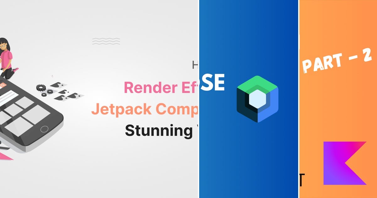 List: Jetpack compose | Curated by Juraj Trusina | Medium