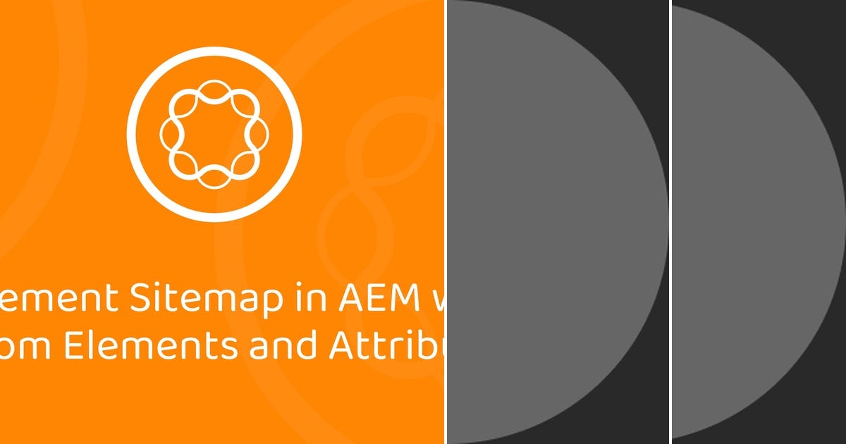 List: AEM sitemap | Curated by Vijay Raj | Medium