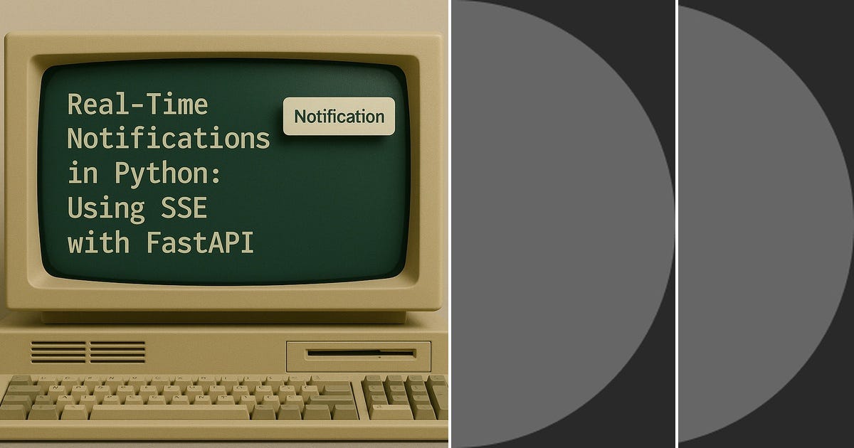 List: Real-time notification (uni-directional) via FastAPI | Curated by Abdul Basit | Medium