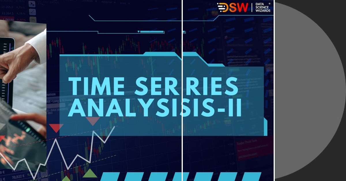 List: Time Series | Curated by Data Science Wizards | Medium