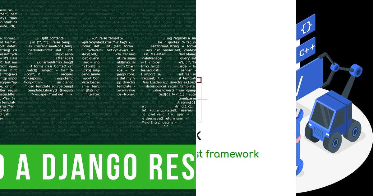 List: Django Rest Framework | Curated by Chen Michael | Medium
