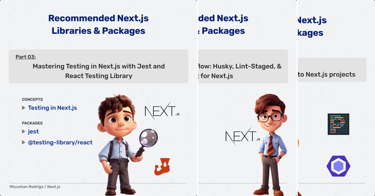 List: Recommended Next.js Libraries & Packages | Curated by Miyushan ...