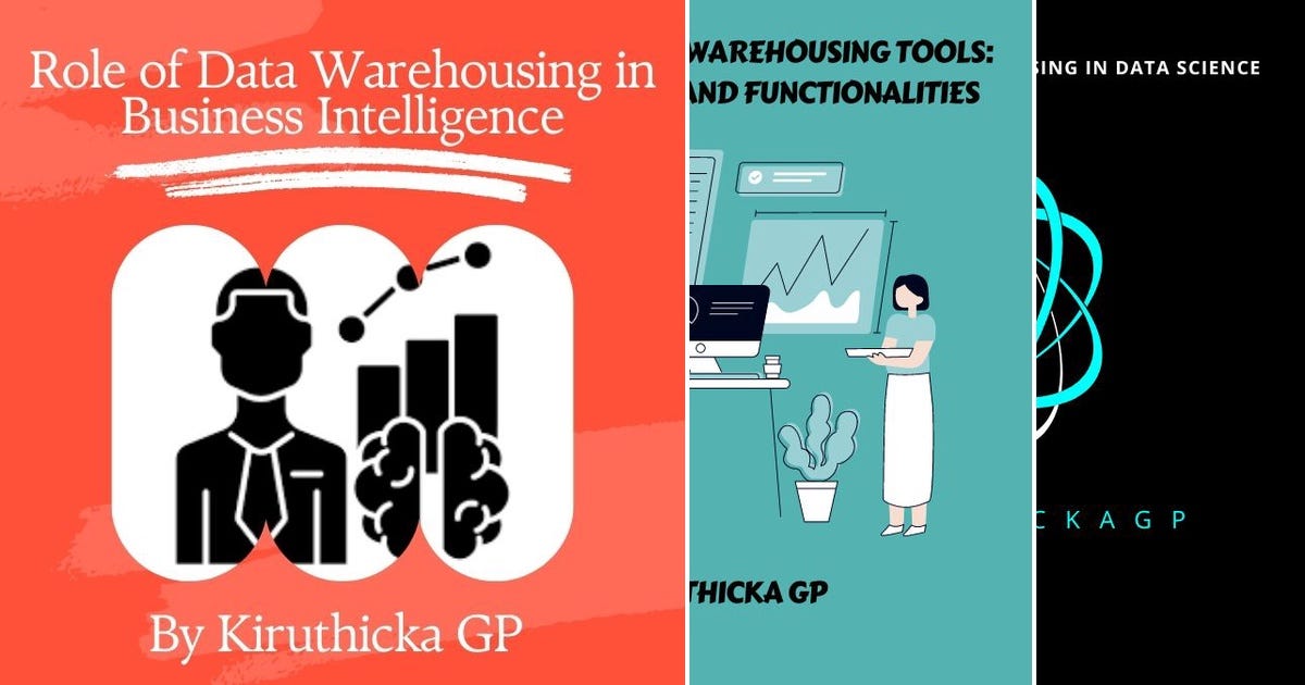 List: Data warehousing Blogs | Curated by Kiruthickagp | Medium