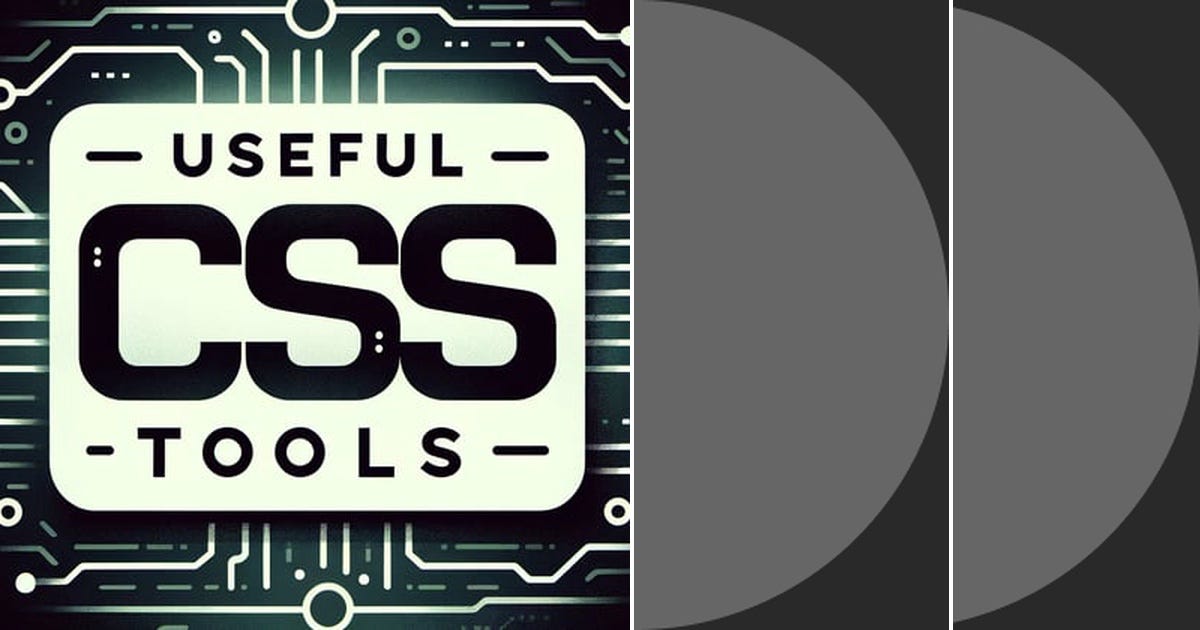 List: CSS Tools | Curated by Doug Hawkins | Medium