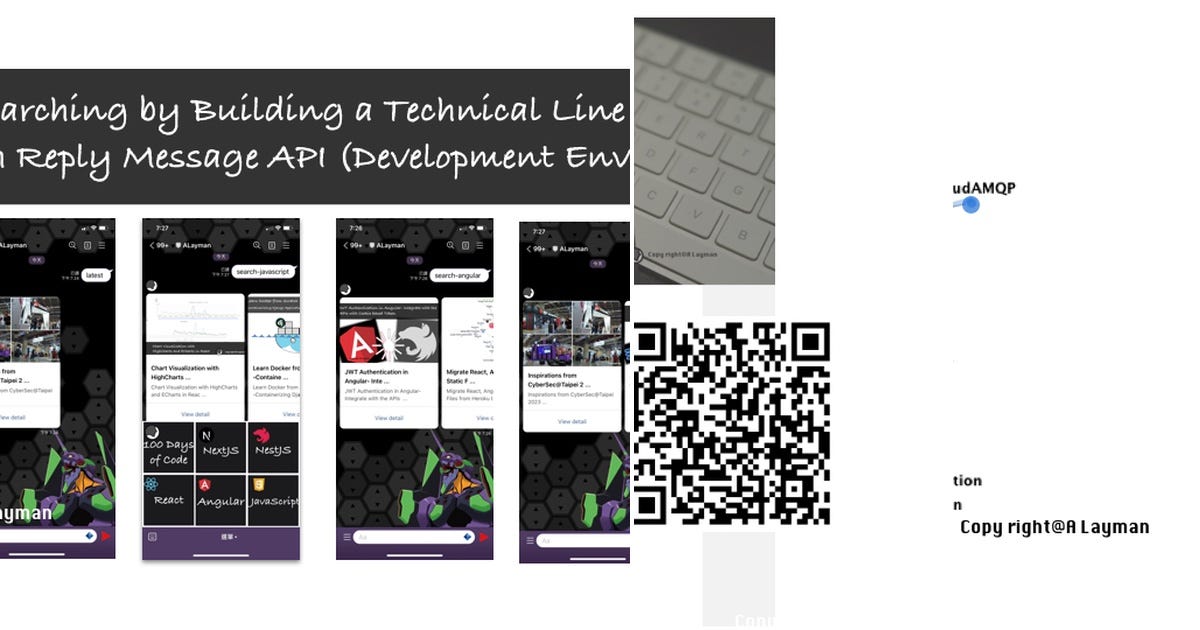 List Enhance Searching By Building A Technical Line Bot Curated By Jen Hsuan Hsieh Sean