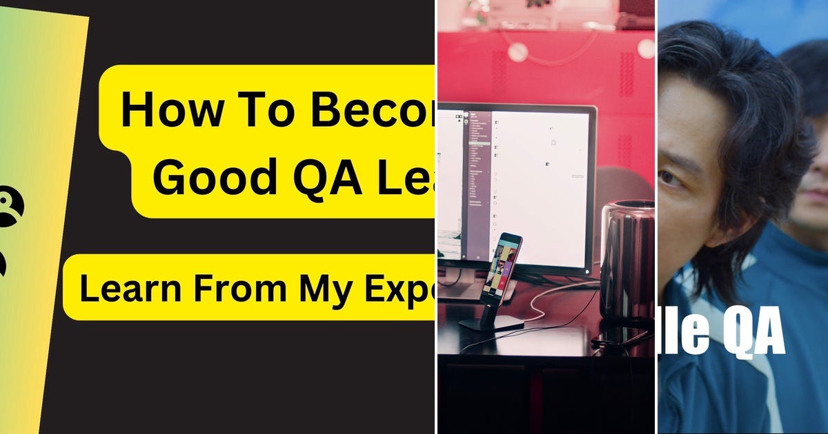 List: QA Lead | Curated by Mikołaj Kostyrko | Medium