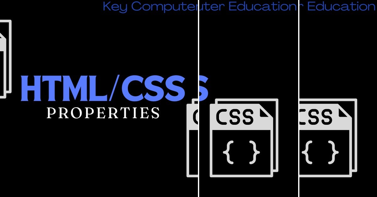 List: HTML - CSS | Curated by Key computer Education | Medium