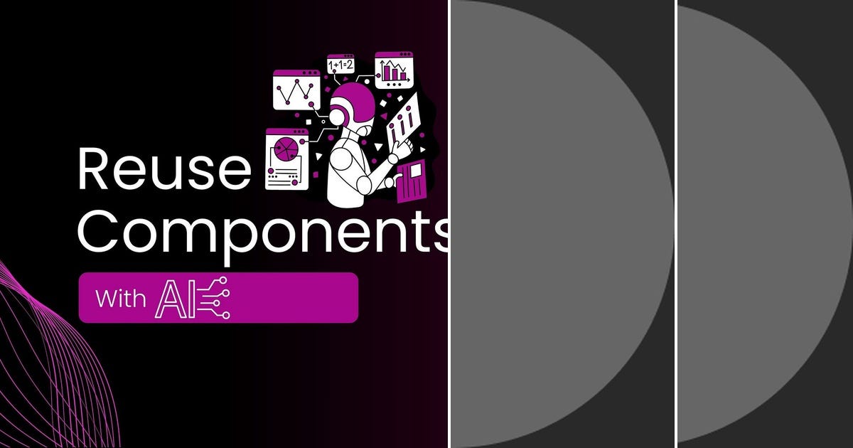 List: Reuse components using ai | Curated by Yoann Esnaud | Medium