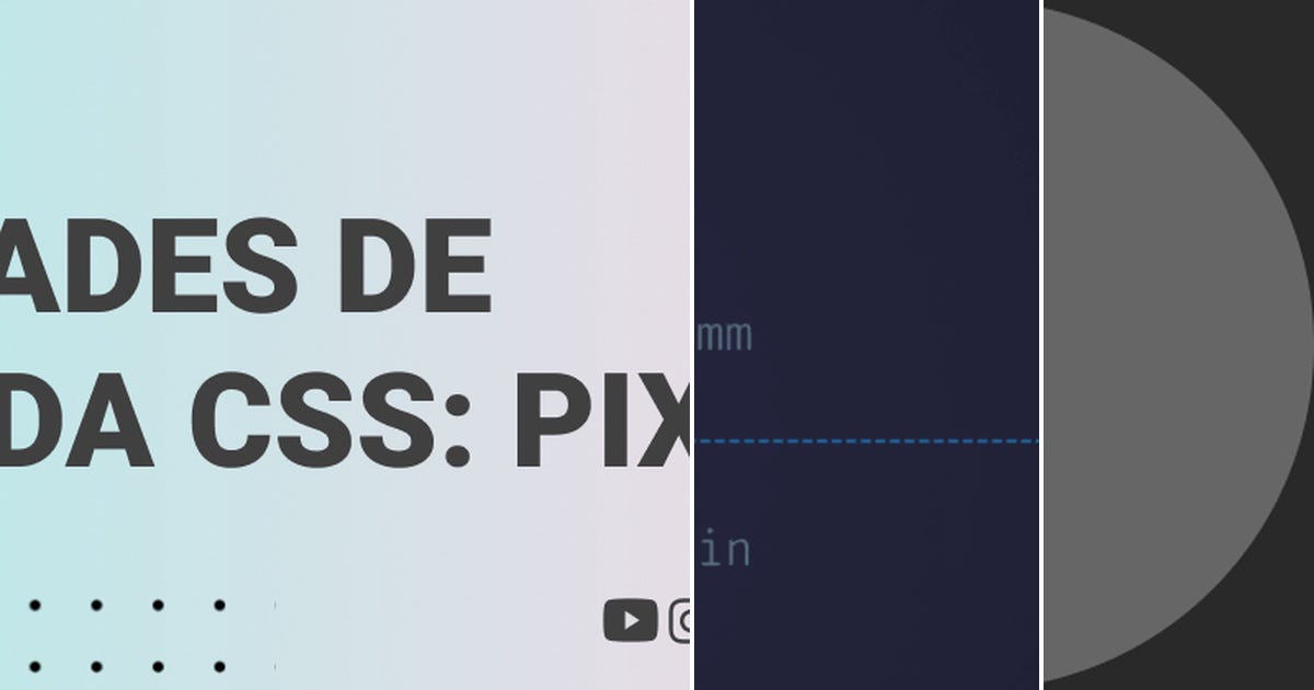 List: Unidades de Medida en CSS | Curated by Lupita Code 🌄 | Medium