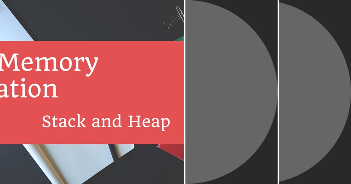List: Stack vs Heap | Curated by Panda Barn | Medium