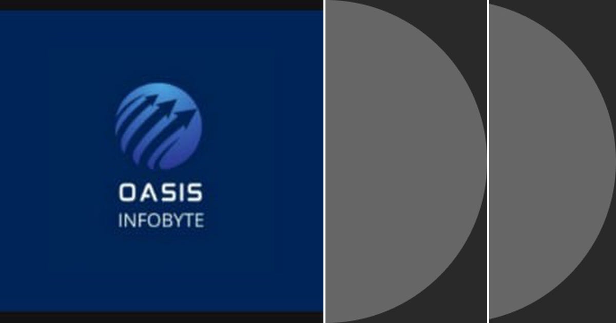 List: OIBSIP_Oasis Infobyte_expereince | Curated by Mayurtnn | Medium