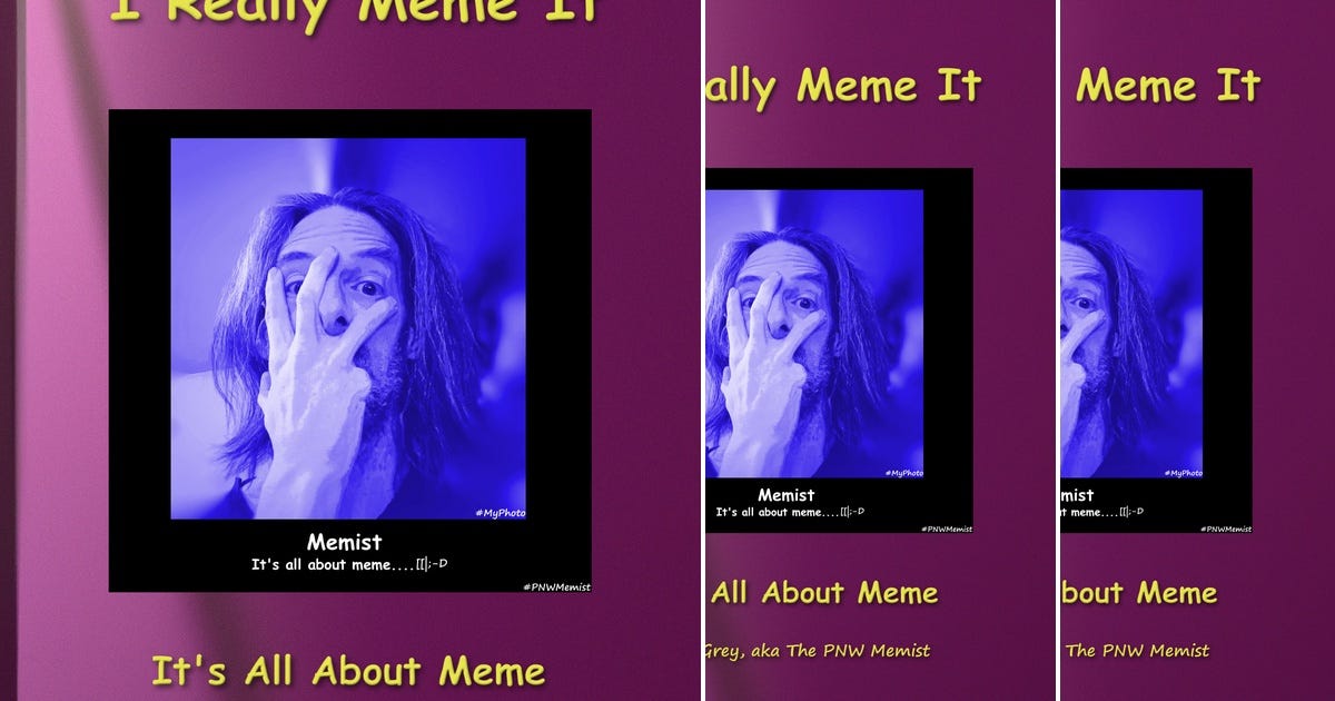 List: I Really Meme It | Curated by Chris Grey (aka minus1digit ...