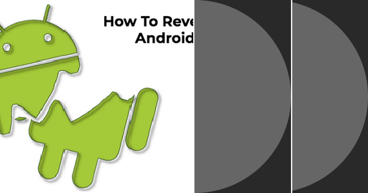List Android Reverse Engineering Curated By Shrey Medium