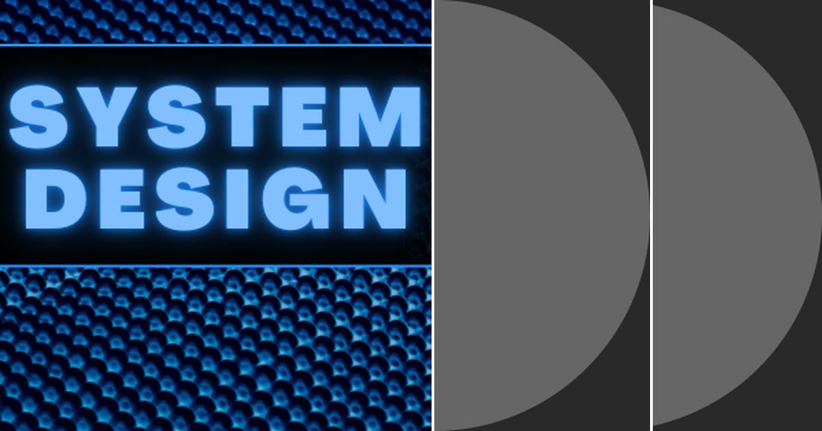 List: System Design for Software Engineers | Curated by Ashwani Jha ...
