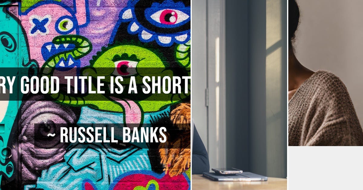 List: Story Title Creation | Curated by Quaisha A. Thornton | Medium