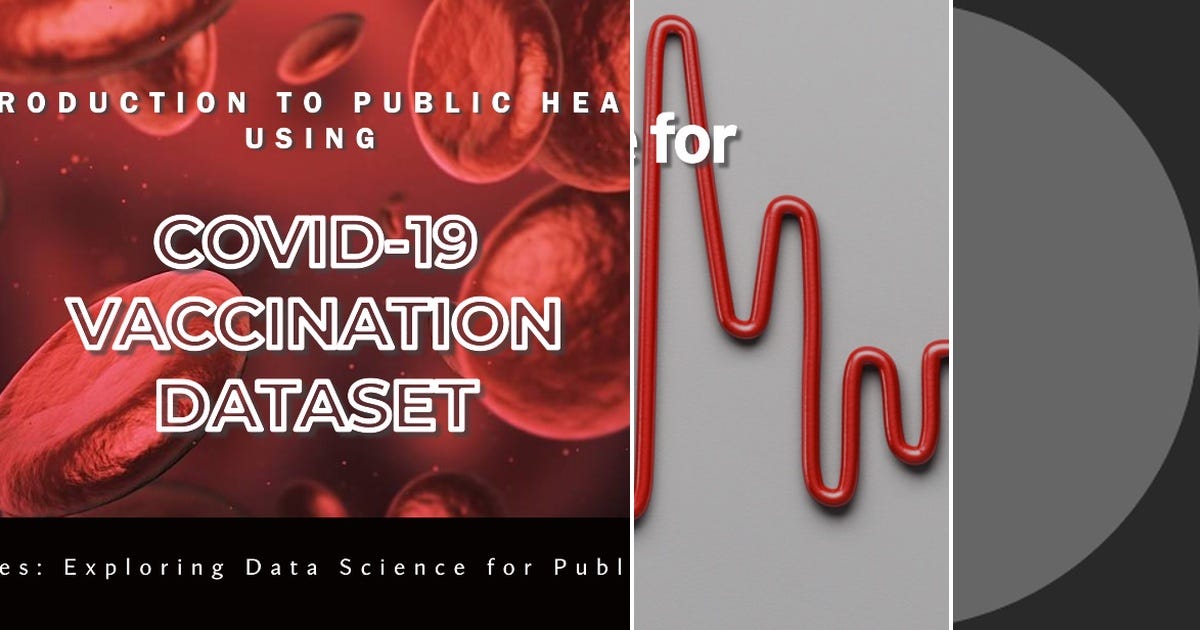 List: Exploring Data Science for Public Health | Curated by Srayoshi Bashed Mirza | Medium