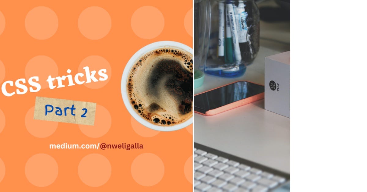 List: Css | Curated by David Serrano | Medium