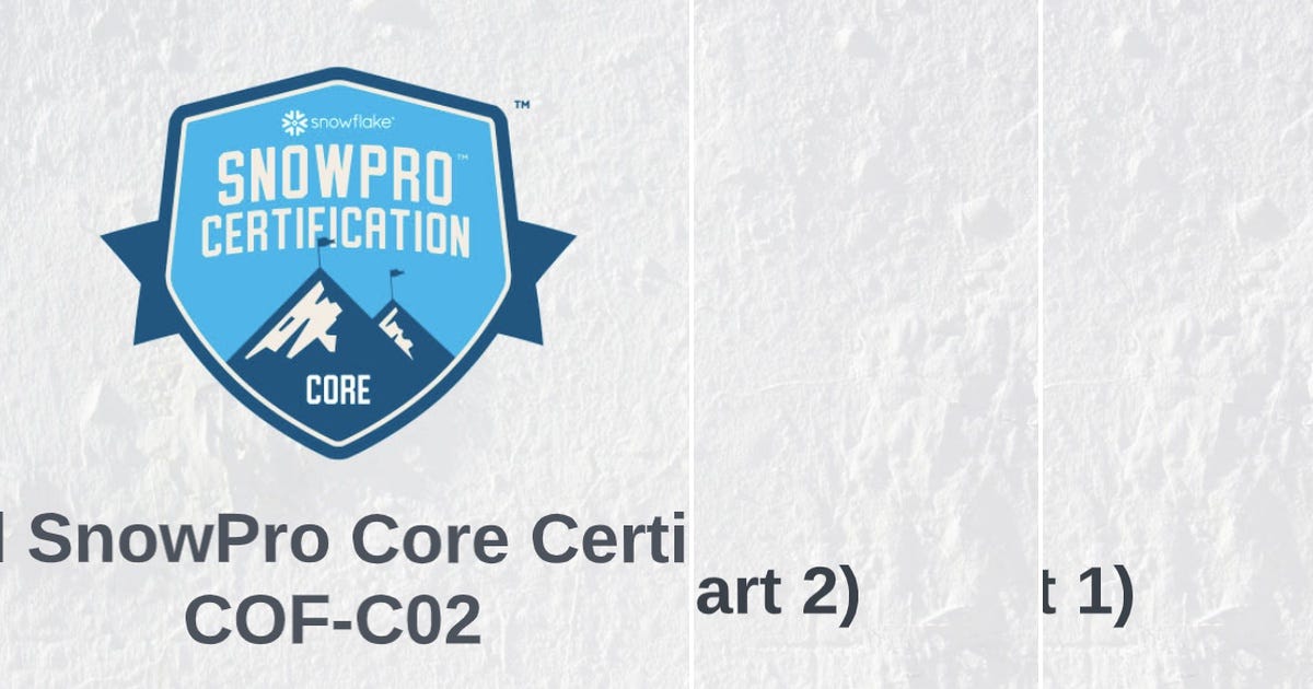 List: SnowPro Core Certification - Gonzalo Fernandez Plaza | Curated by ...