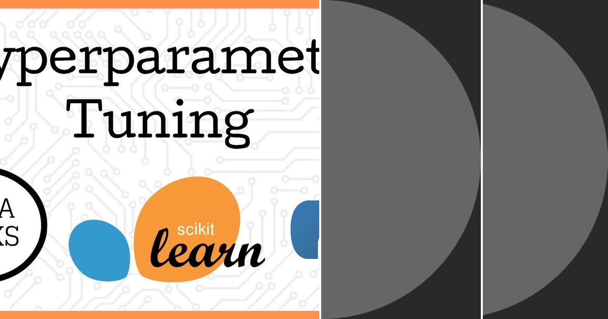 List: Hyperparameter Tuning | Curated by Vitaly Kheyfets | Medium