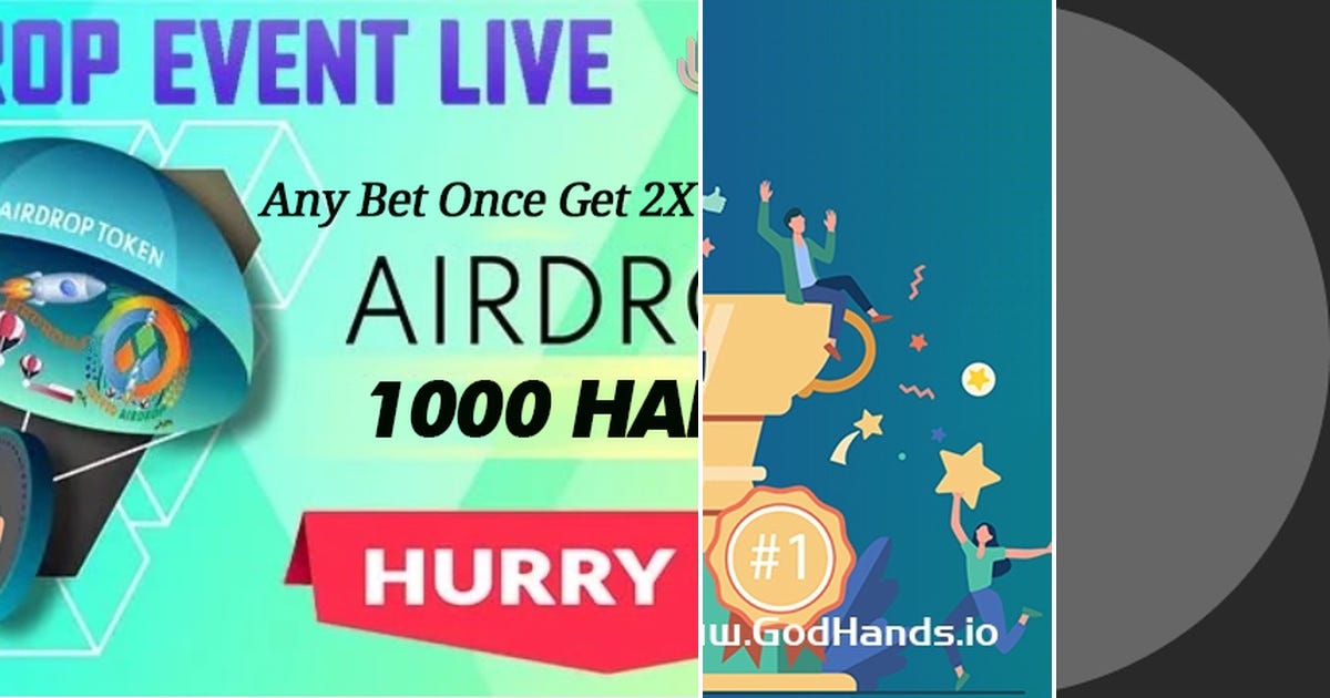 List: Airdrop | Curated by Godhands.io - Play to Earn / Mine | Medium