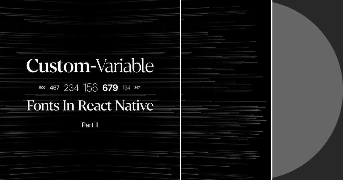 List: Adding Fonts to React Native | Curated by Karthik Balasubramanian ...