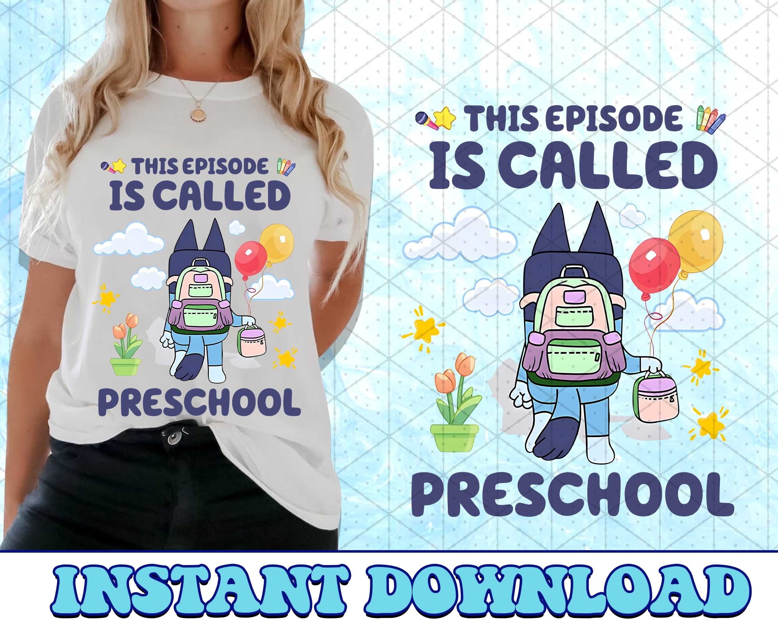 This episode is called Preschool Bluey PNG, Bluey Family PNG, Bluey ...