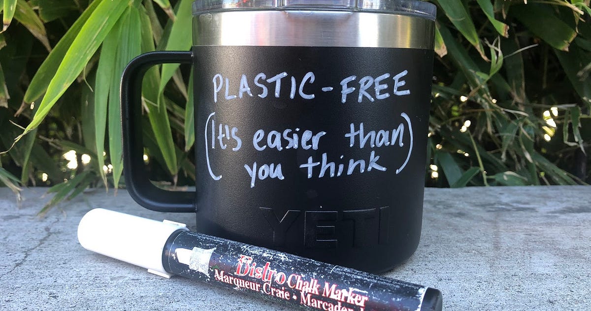 How I Reduced My Plastic Consumption With a Chalk Marker | by Dani ...