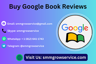 Buy Google Book Reviews – Medium