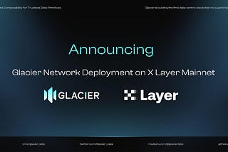 Glacier Network – Medium