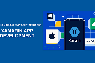 Xamarin App Development – Medium