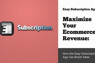 Easy Subscription App – Medium