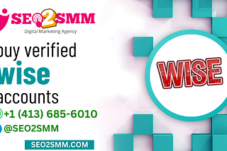 Buy Verified Wise Accounts – Medium