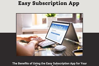 Easy Subscription App – Medium