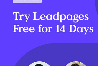 LeadPages.org - Create a 14 Day Free Trial Account – Medium