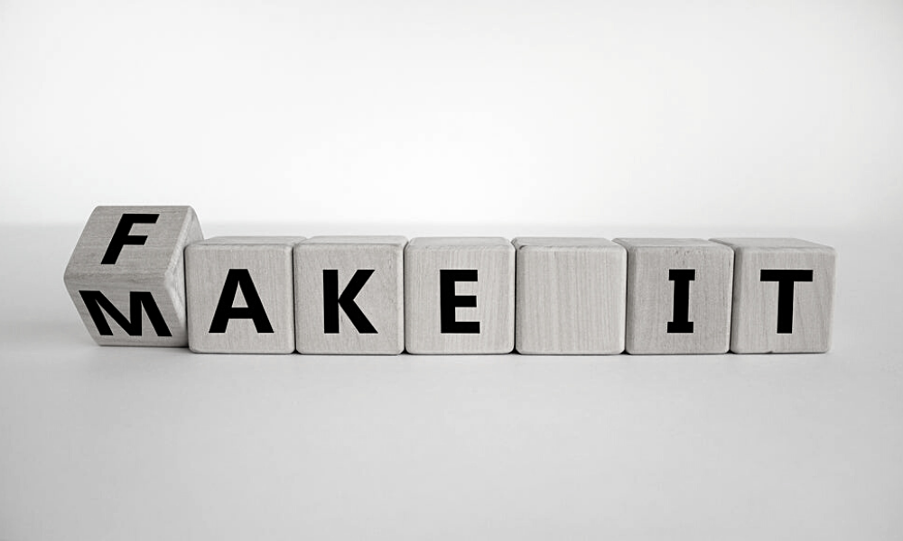 Fake it till you make it.. “Fake it till you make it” is a popular ...